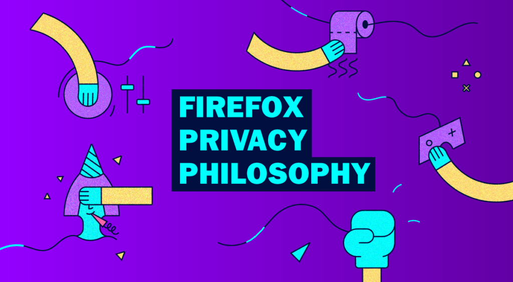 Here's what we think about your privacy at Mozilla
