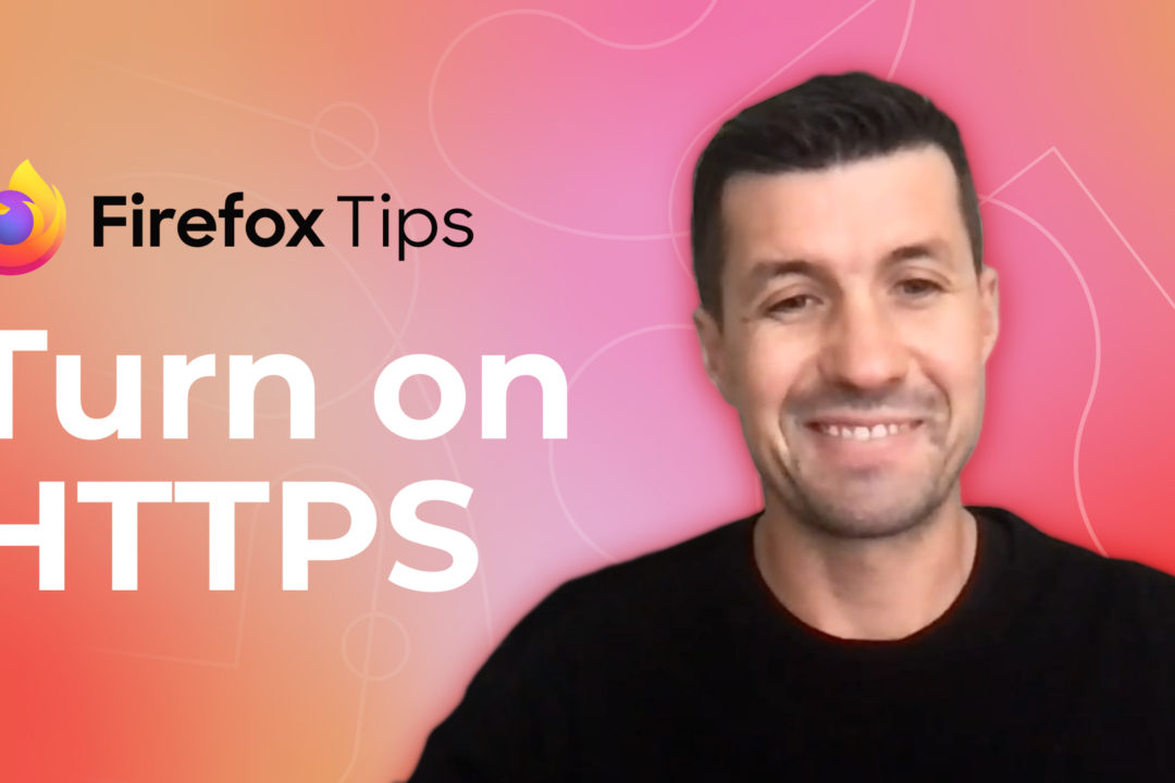 How does HTTPS protect you (and how doesn't it?) - The Mozilla Blog